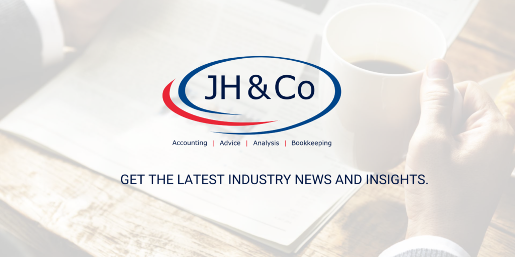 News | JH & Co | Advice | Accounting | Analysis | Bookkeeping